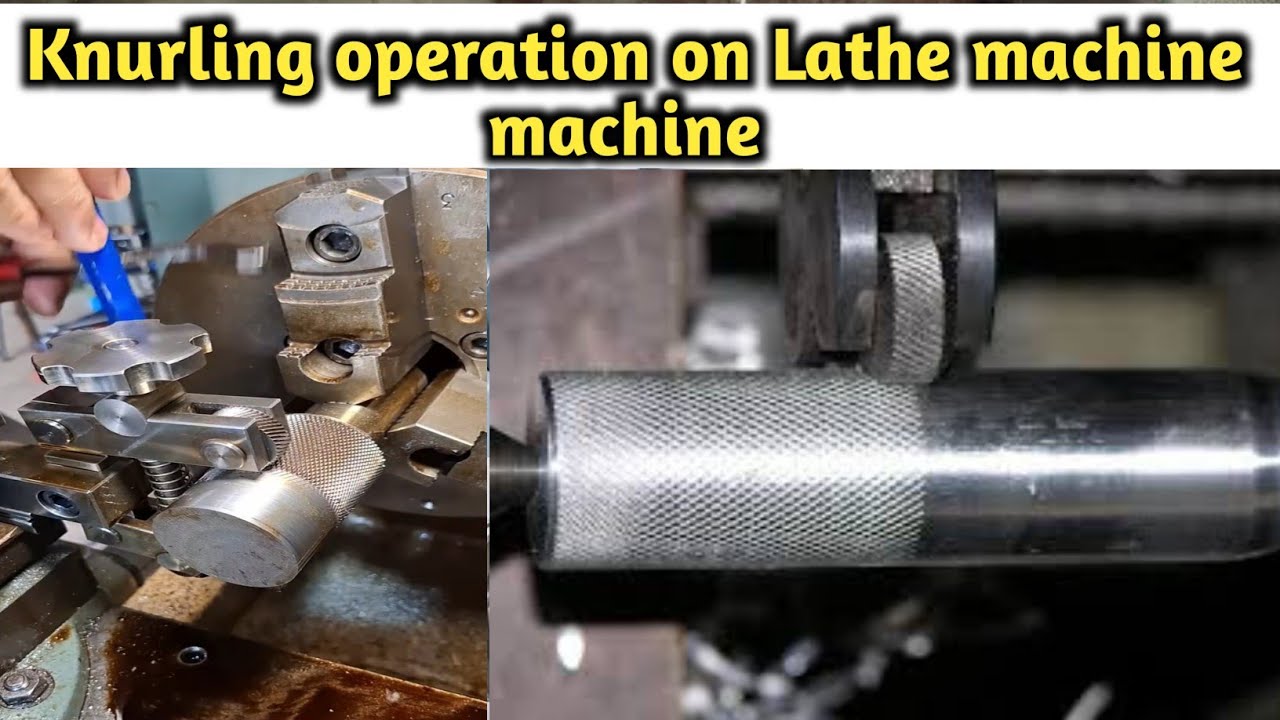 "Knurling Operation on Lathe Machine 🔩 | Manual Lathe पर Knurling कैसे ...