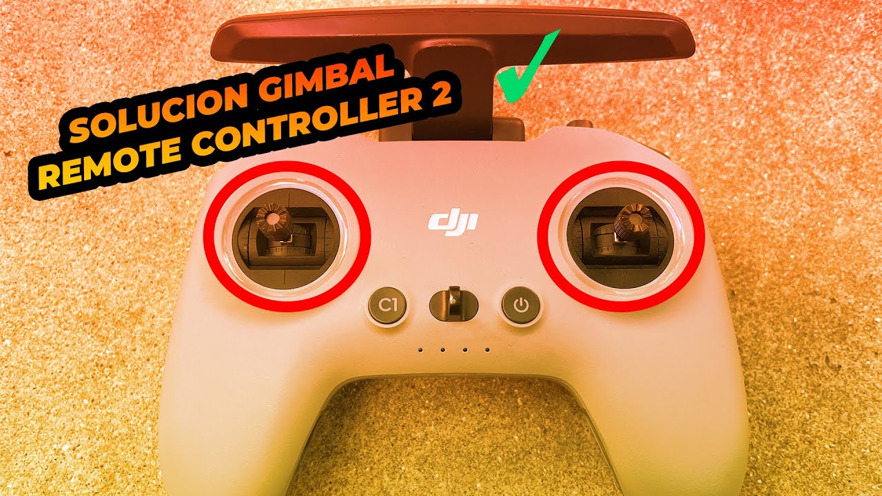 SOLUCIÓN GIMBALS O JOYSTICKS DEL REMOTE CONTROLLER 2 DJI FPV 2023 - YouTube