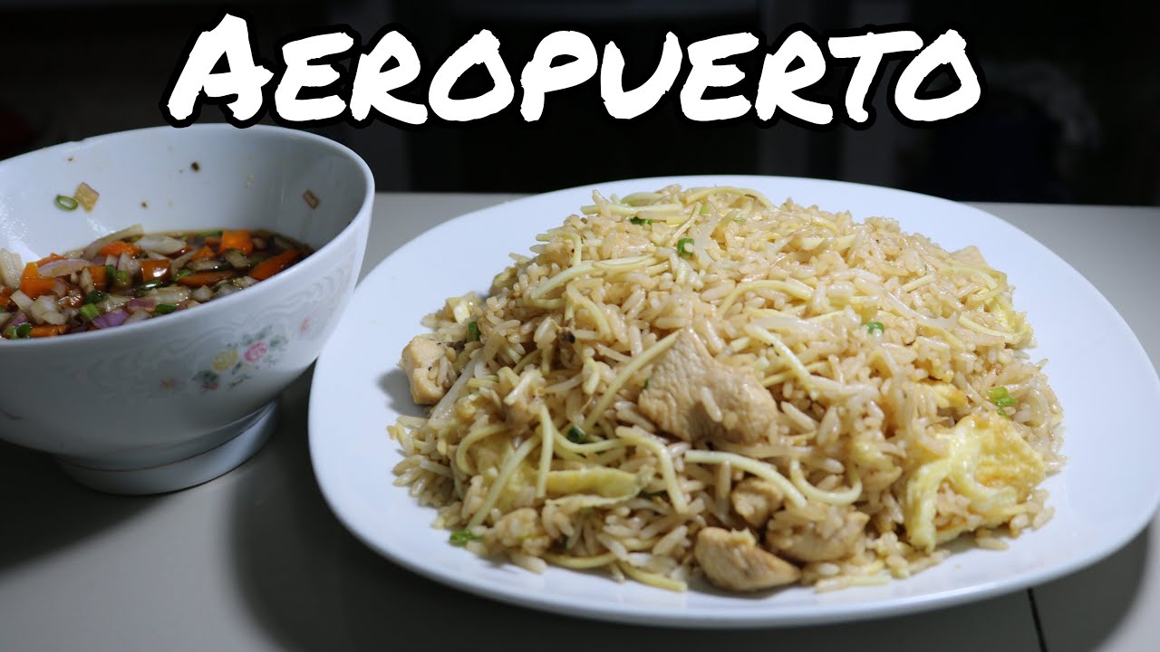 Como Preparar AEROPUERTO Chifa Peruano con pocos Ingredientes | La ...