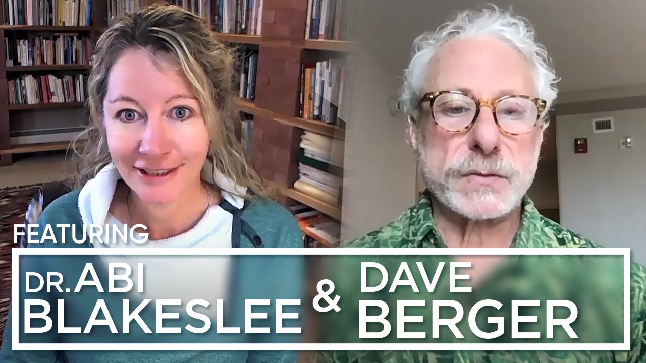 #10 Dr. Abi Blakeslee and Dave Berger on Somatic Experiencing, a body ...