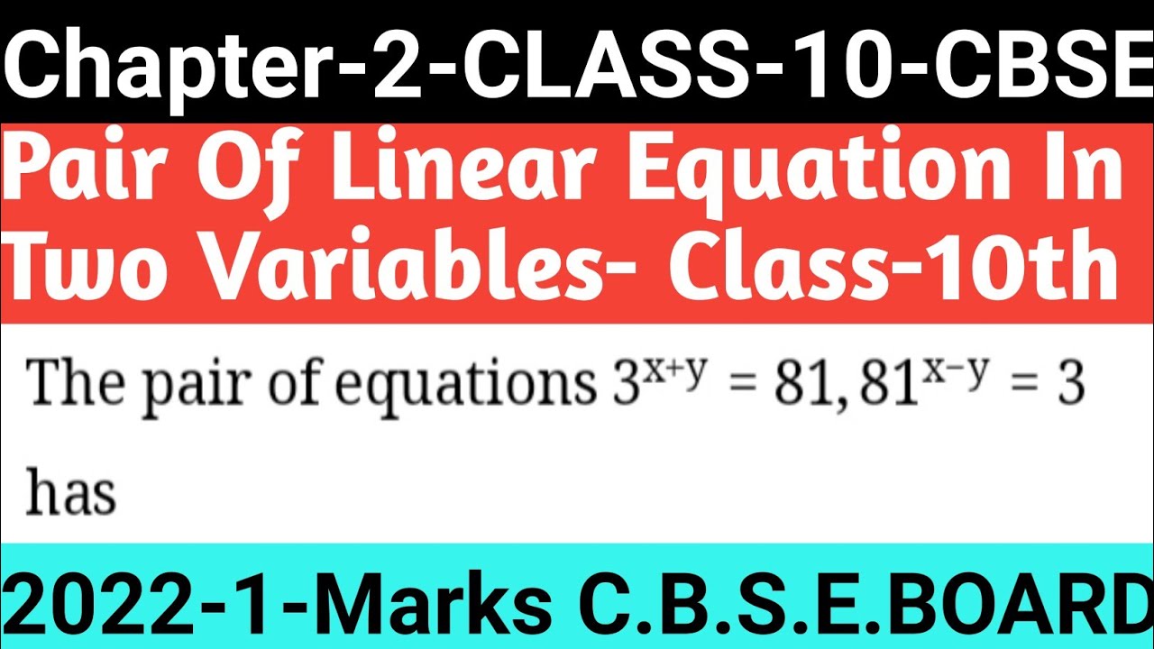 Pair of linear equations in two variables class 10 ! दो चर वाले रैखिक ...