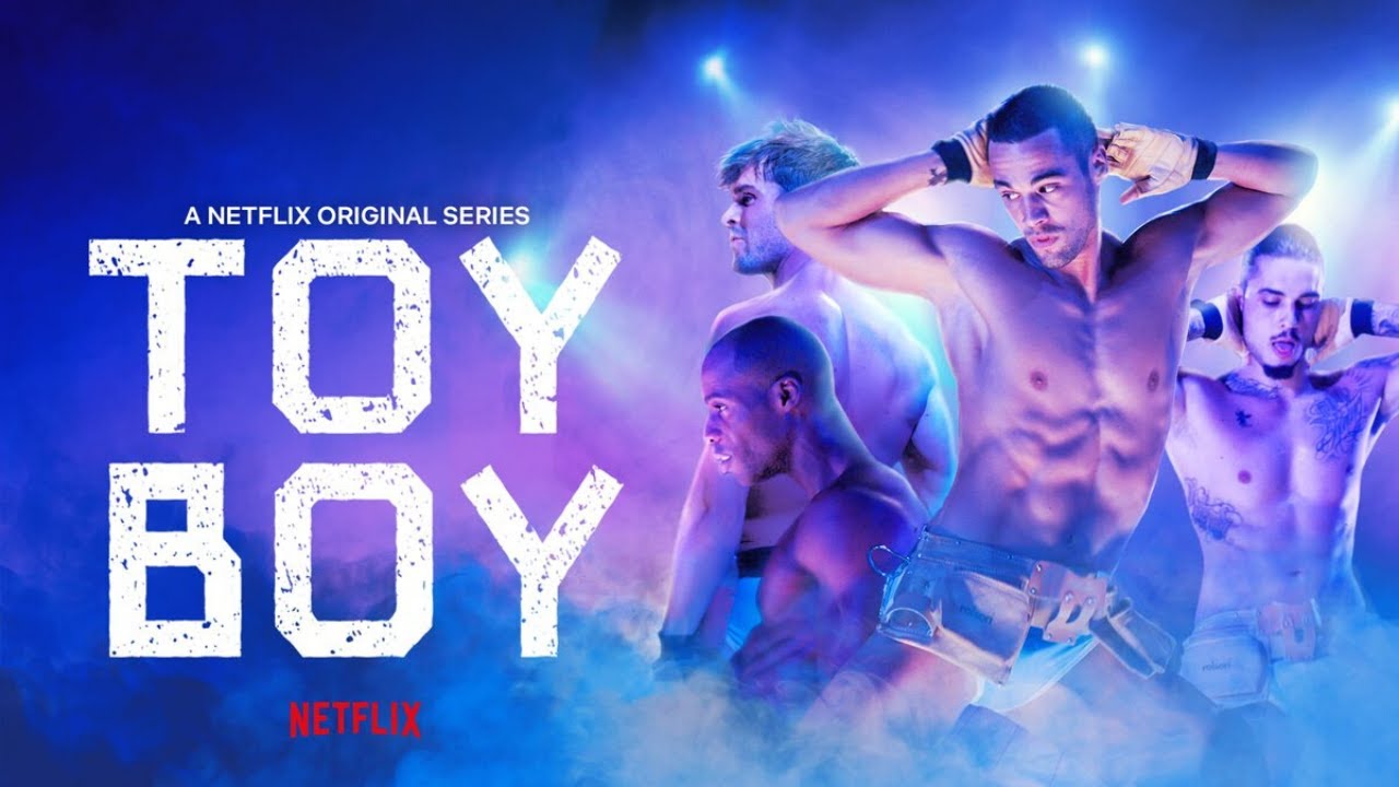 TOY BOY | El Fenómeno mundial de Netflix - YouTube
