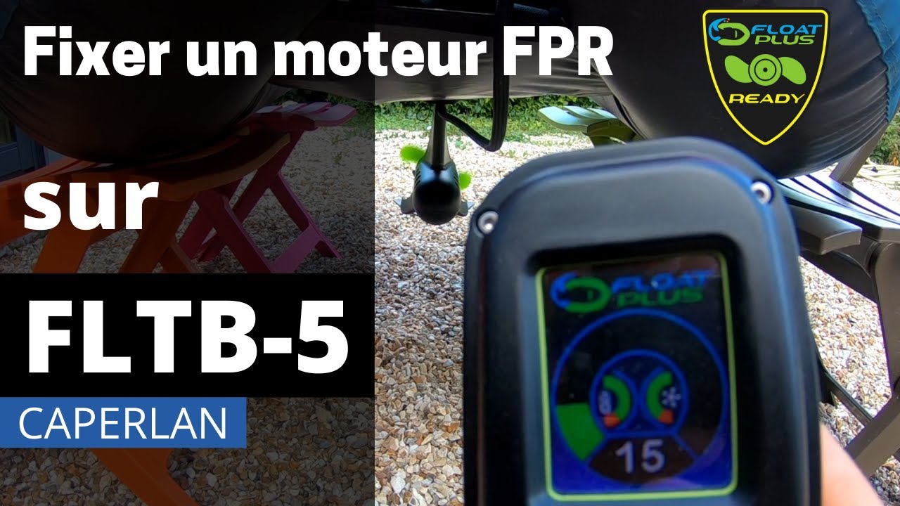 Tuto moteur Float Plus Ready ( FPR ) sur le FLTB-5 caperlan : installation de l'embase - YouTube