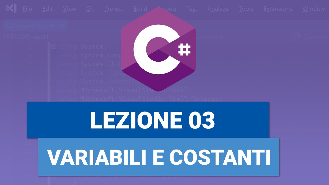 Variabili e Costanti - C# TUTORIAL ITALIANO 03 - YouTube