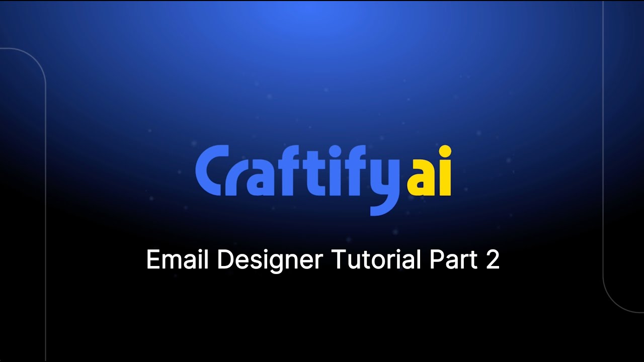 Email Designer Tutorial - Part 2 - YouTube