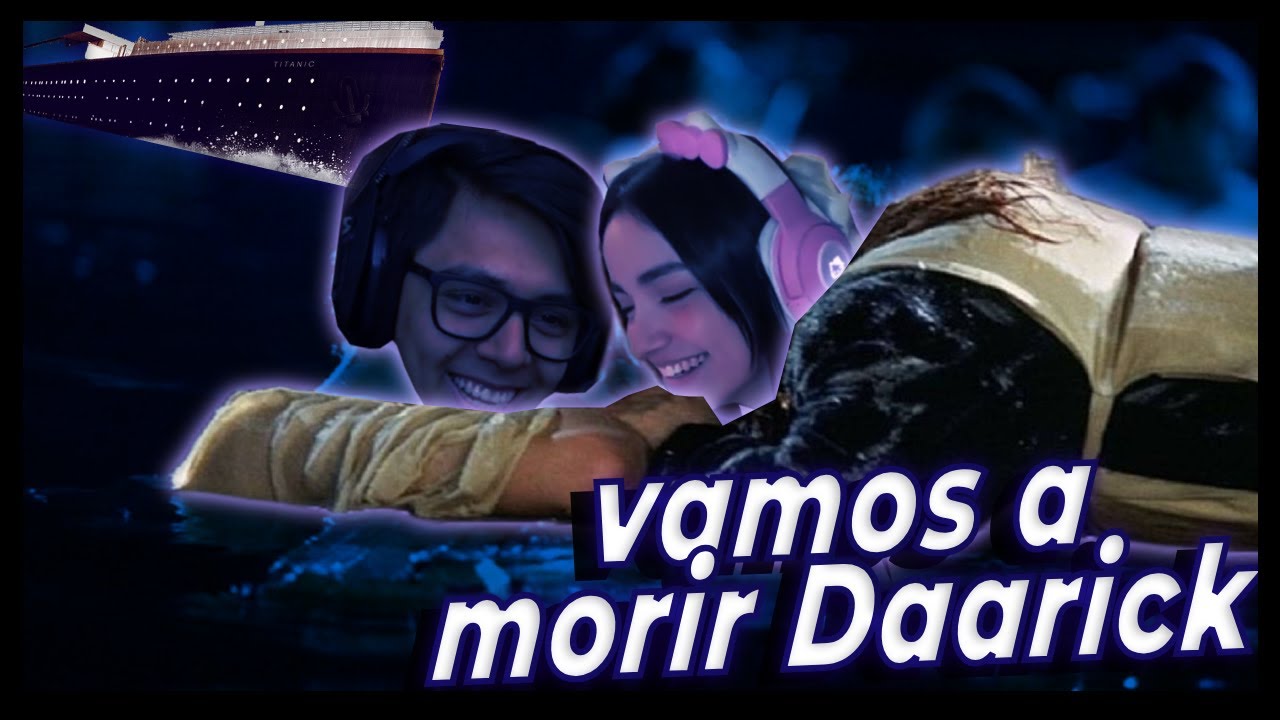 Mary y Daarick El Real Titanic tutututu / Ambas perspectivas - YouTube