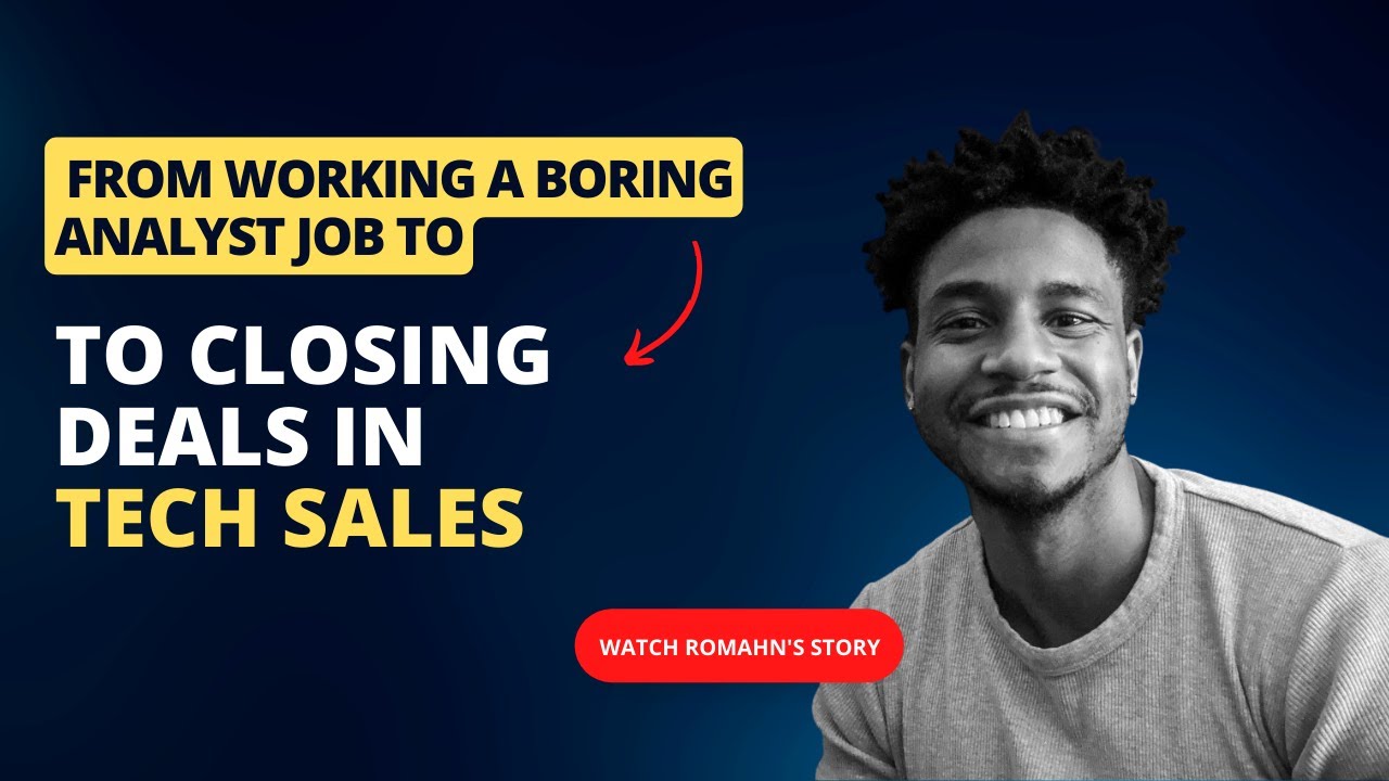 From Working a Boring Analyst Job To Closing Deals in Tech ...