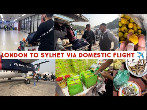 London to Bangladesh Sylhet 2023 Part 2 | Dubai to Dhaka | Sylhet ...