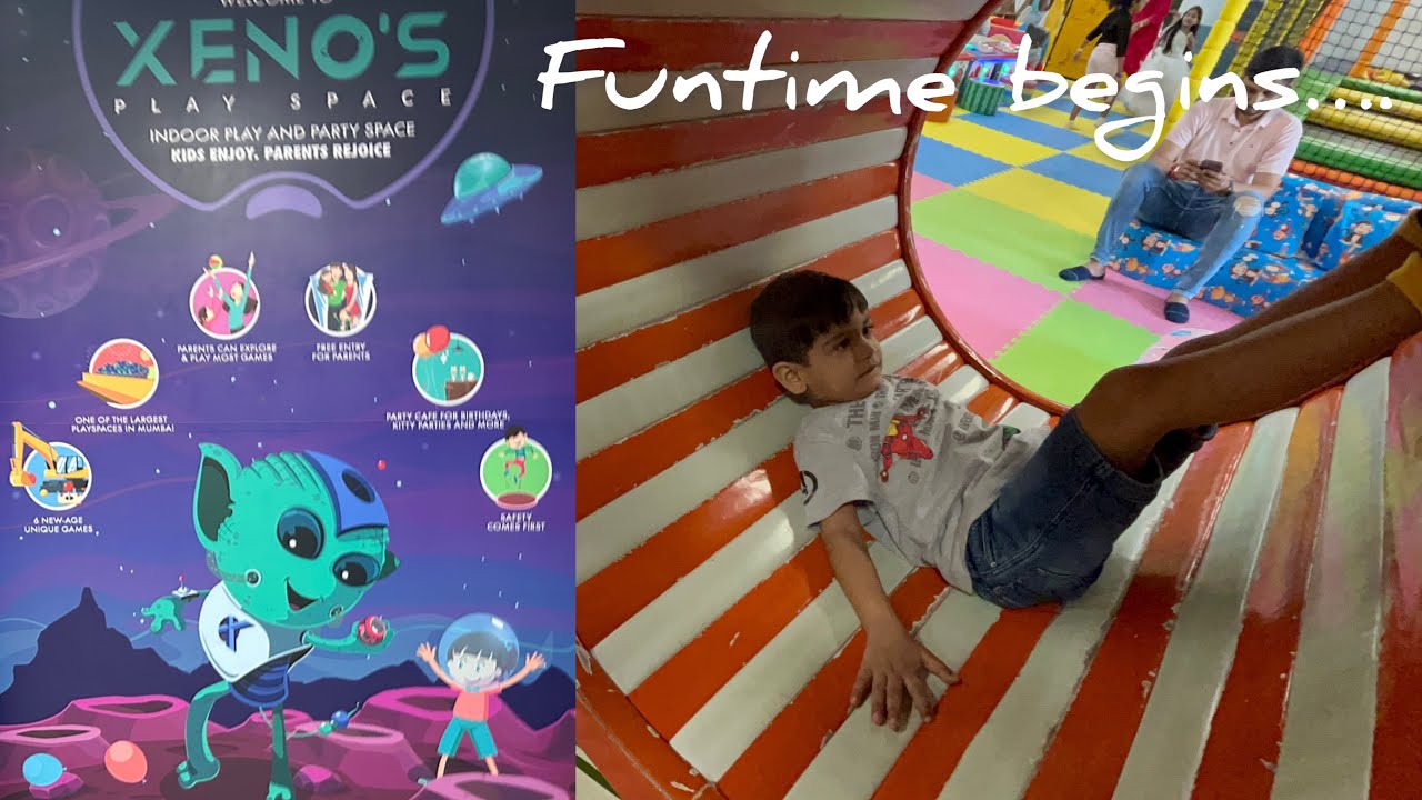Keyansh’s funtime at XENOS PLAY SPACE - YouTube