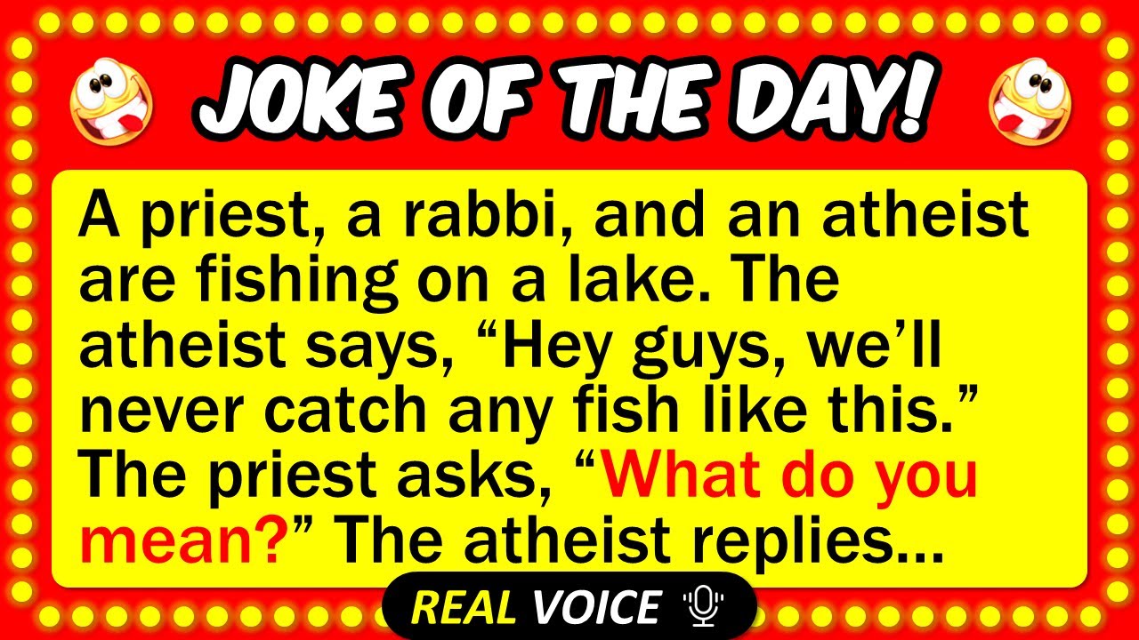 🤣 BEST JOKE OF THE DAY! - A priest, a rabbi, and an atheist are fishing ...