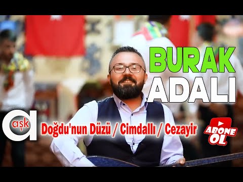 Burak Adalı -  Doğdu'nun Düzü / Cimdallı / Cezayir Aşk Prodüksiyon 2020