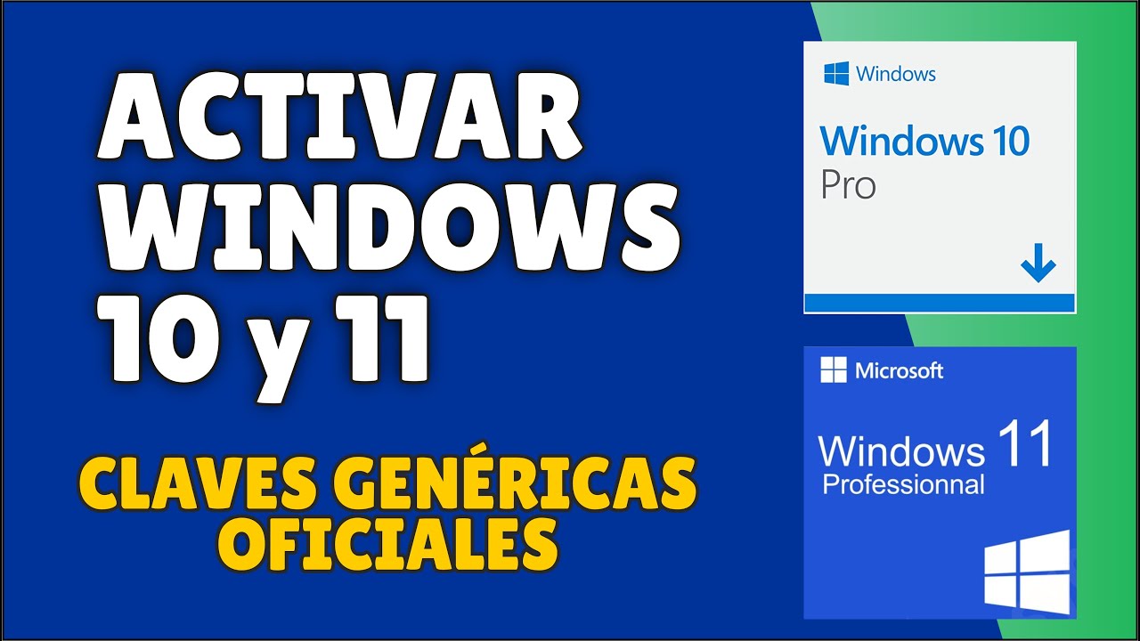 🔑 LISTA DE CLAVES GÉNERICAS OFICIALES PARA ACTIVAR WINDOWS 10 Y 11 DE FORMA LEGAL EN 2024 ...