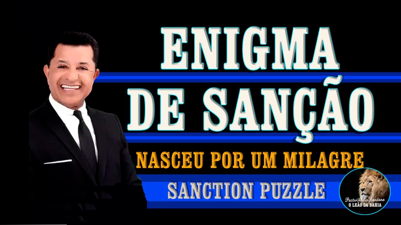 PASTOR ABILIO SANTANA - O ENIGMA DE SANÇÃO NASCEU POR UM MILAGRE ...