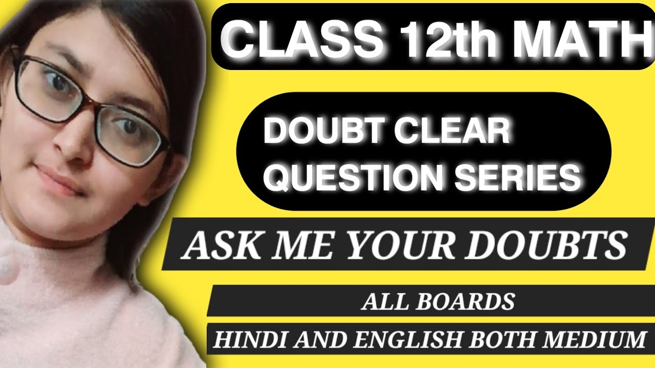Doubt Clear Series Class 12th Math All boards Hindi medium and English both medium # ...