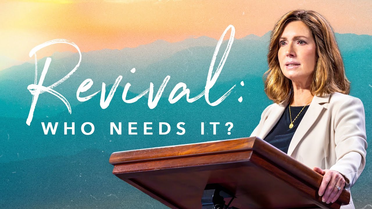 Women's Study | Revival: Who Needs It? | Lisa Hibbs - YouTube