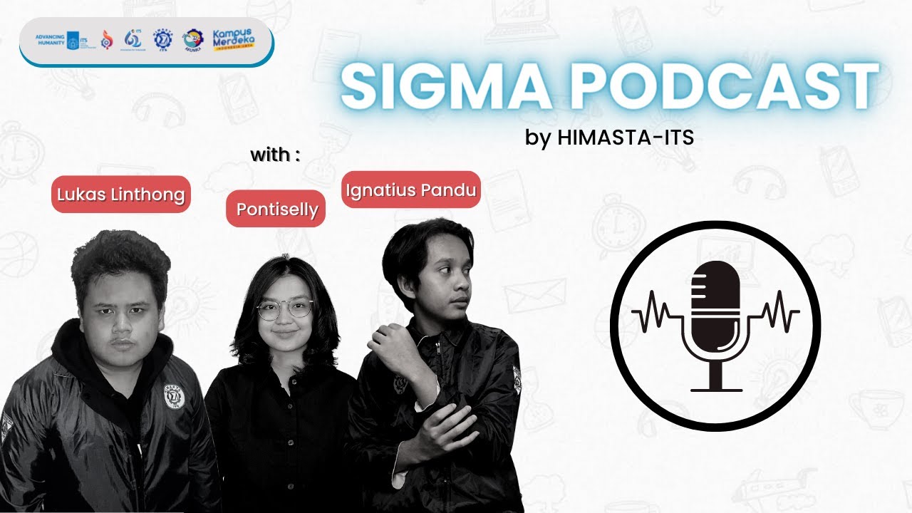 SIGMA PODCAST by HIMASTA-ITS - YouTube