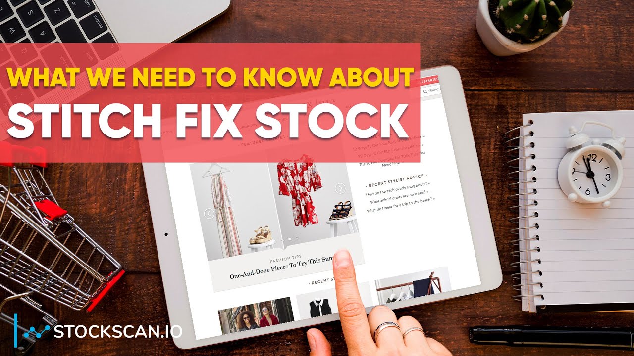 What we need to know about Stitch Fix (SFIX) stock | Stockscan.io - YouTube