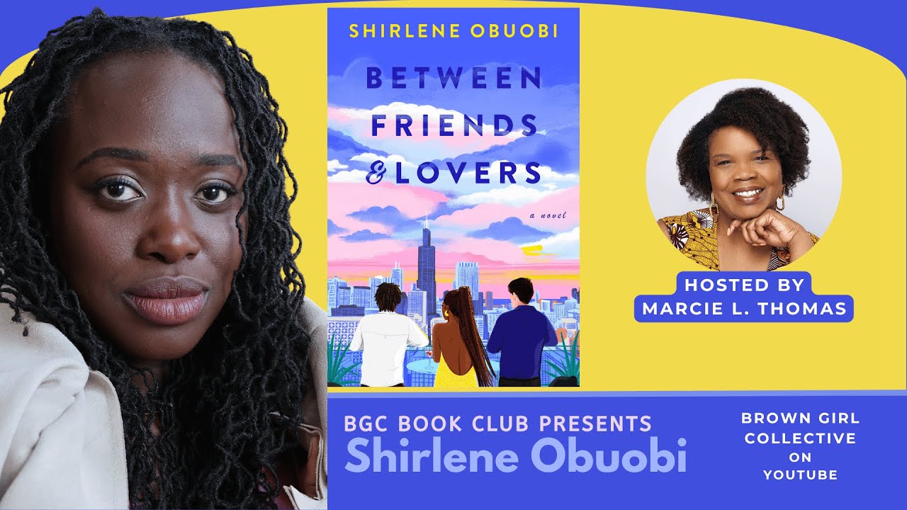 Between Friends & Lovers by Shirlene Obuobi | BGC Book Club Presents ...