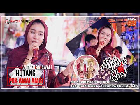 HUTANG ( POK AME AME ) PAKA 89 MUSIC | WD MIFTAH & QORI \\ LIVE PEMULUTAN OGAN ILIR