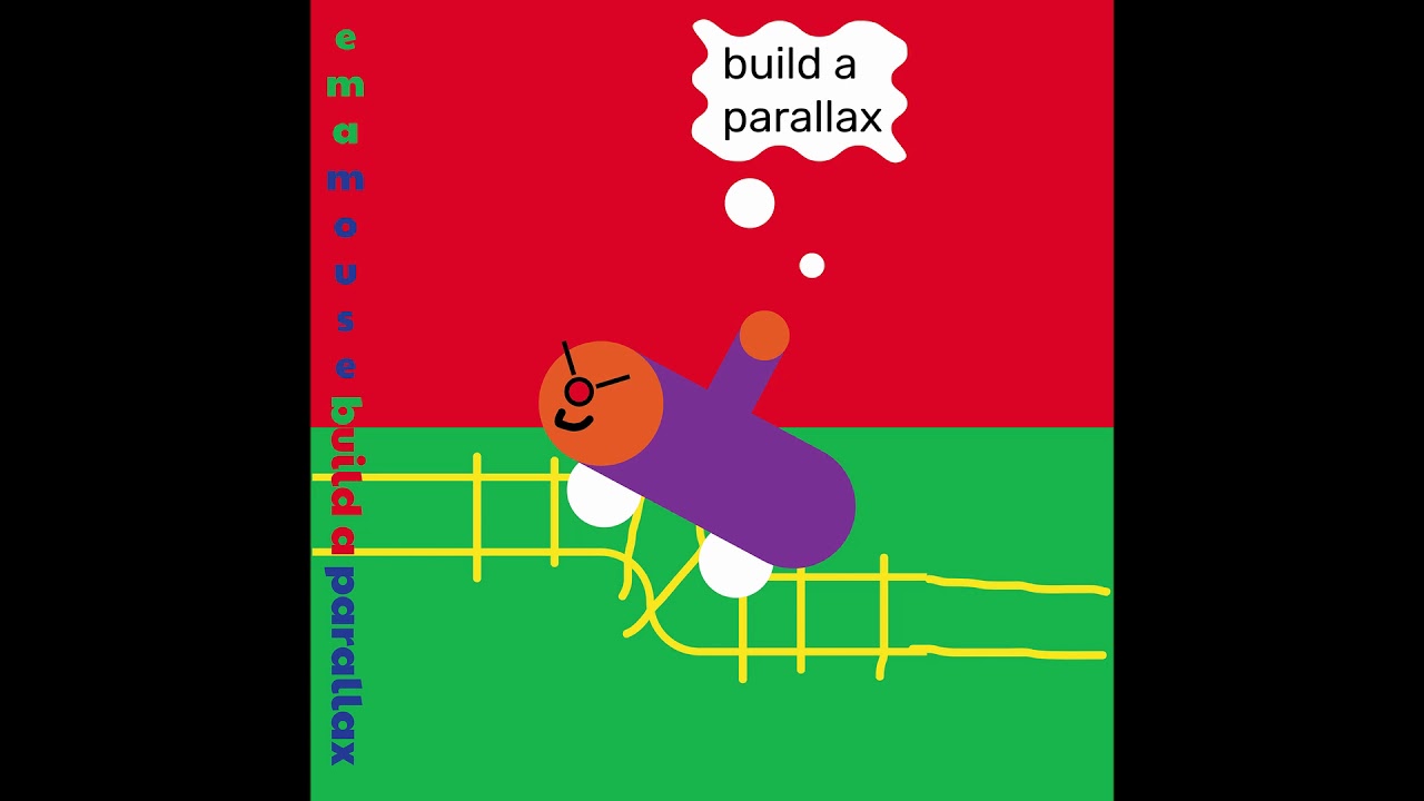 emamouse - Build a Parallax [2017] (Full Album) - YouTube