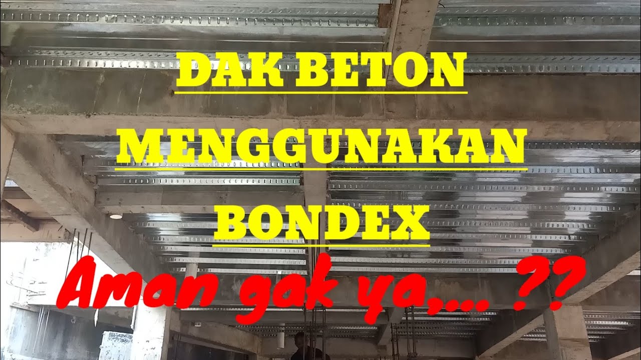 PEMBUATAN DAK BETON MURAH Bondex Wiremesh - YouTube