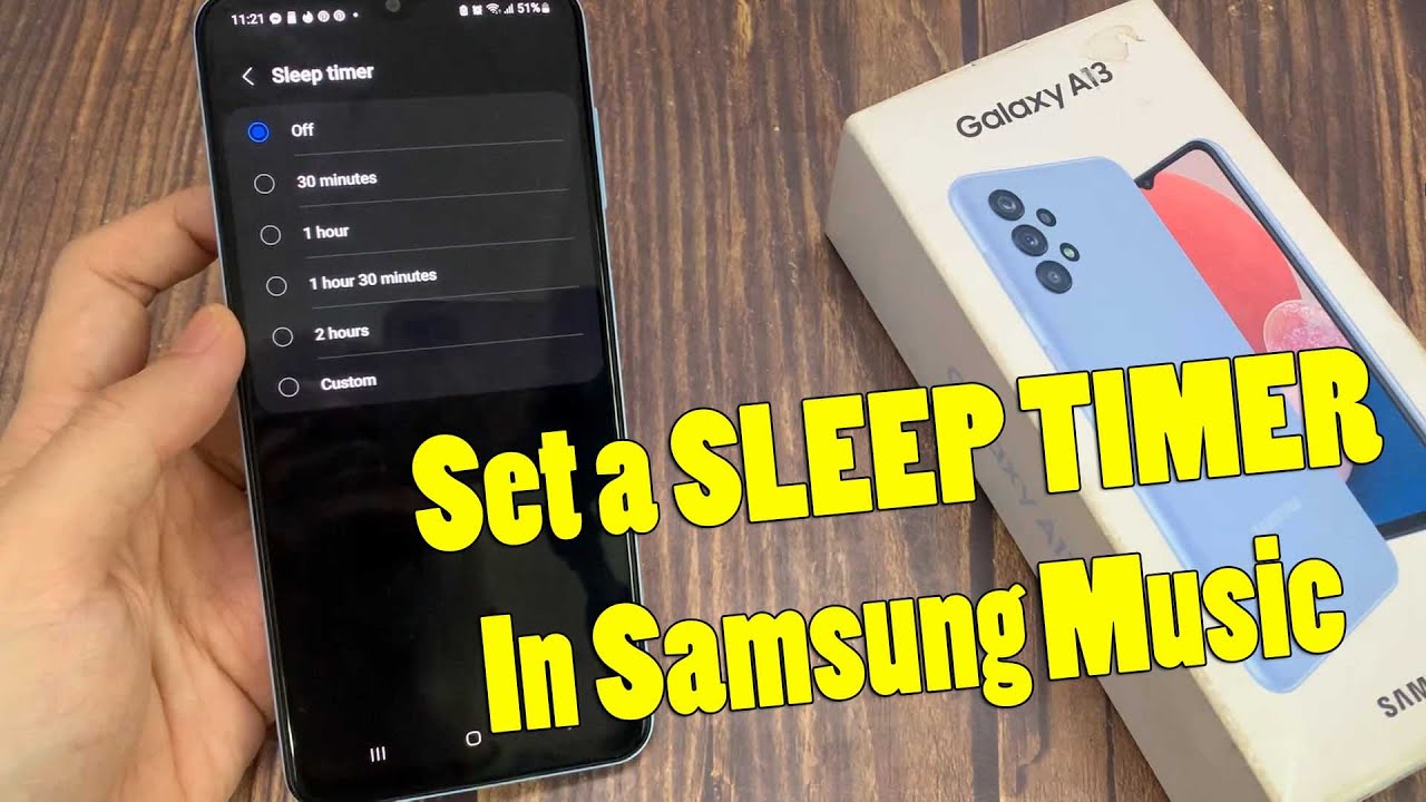 Samsung Galaxy A13: How to Set a SLEEP TIMER In Samsung Music - YouTube