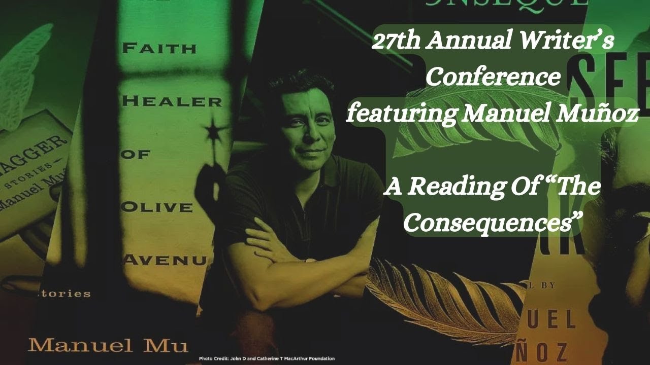 ASU Writers Conference: “A Conversation with Manuel Muñoz” - YouTube