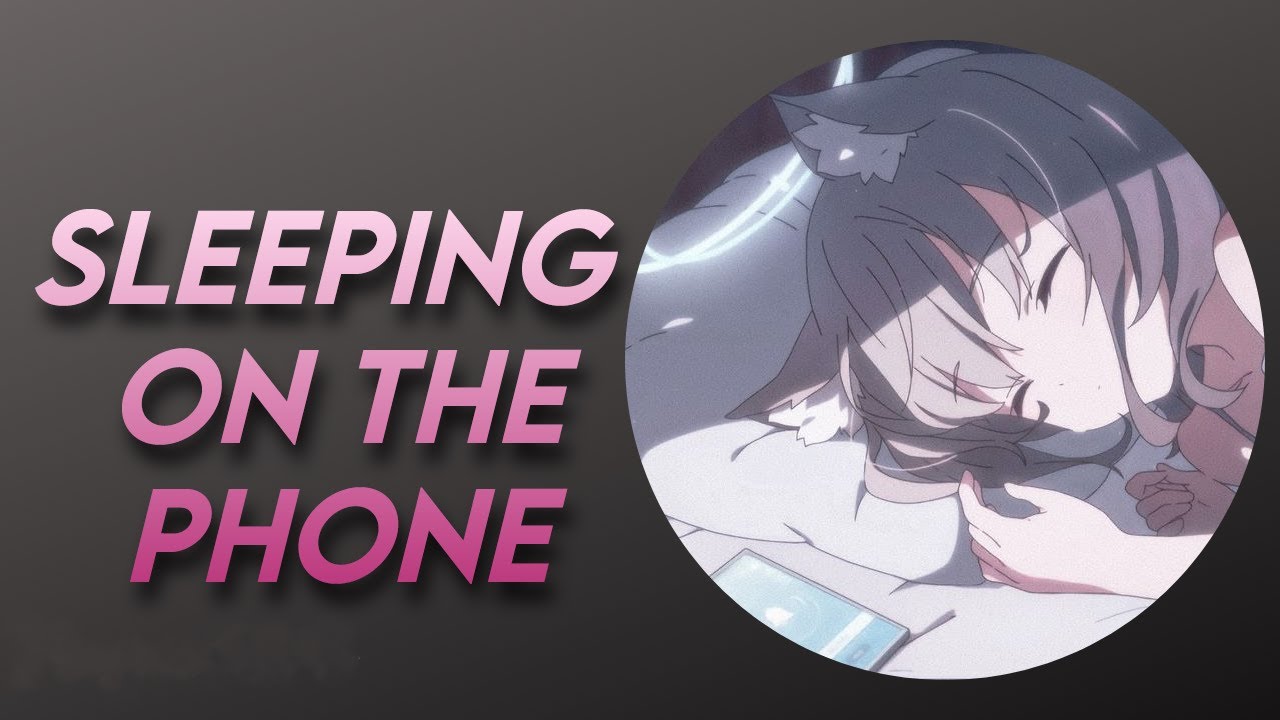 ASMR Sleeping on the Phone with your Girlfriend [spicy] [sleep-aid ...