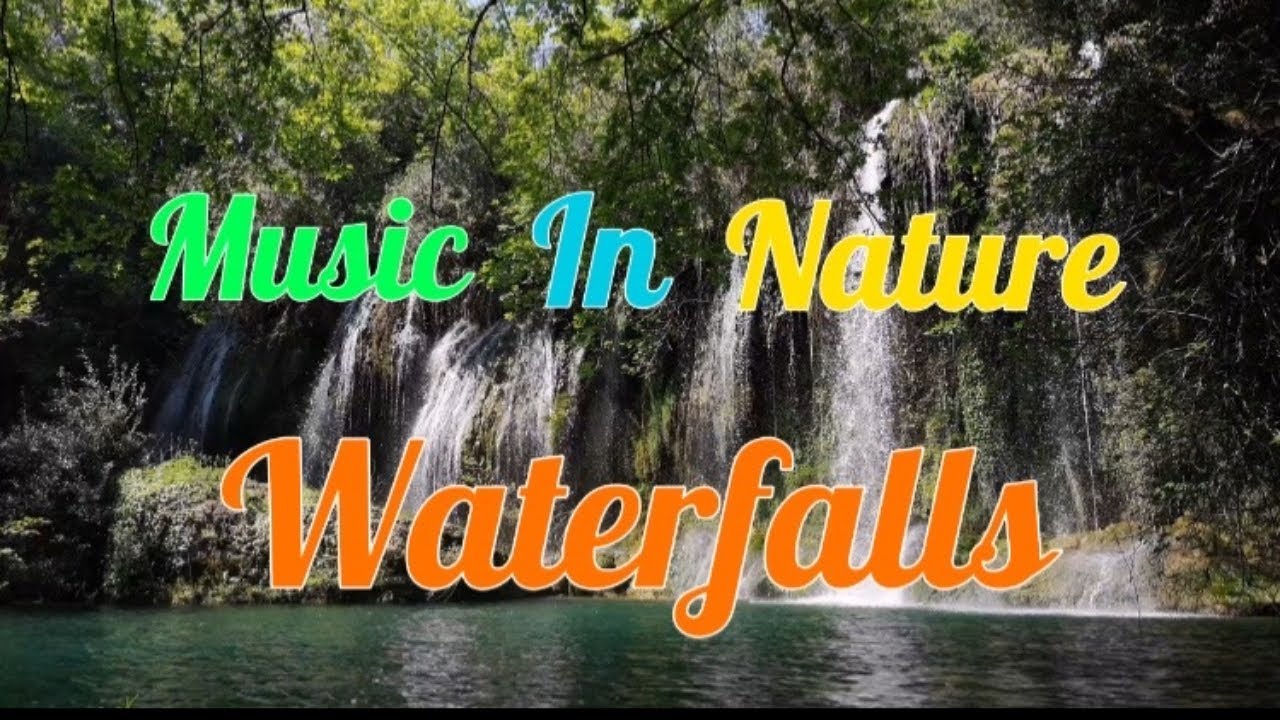 Relaxing Music in Nature Sounds Series. #2 - Waterfalls - YouTube