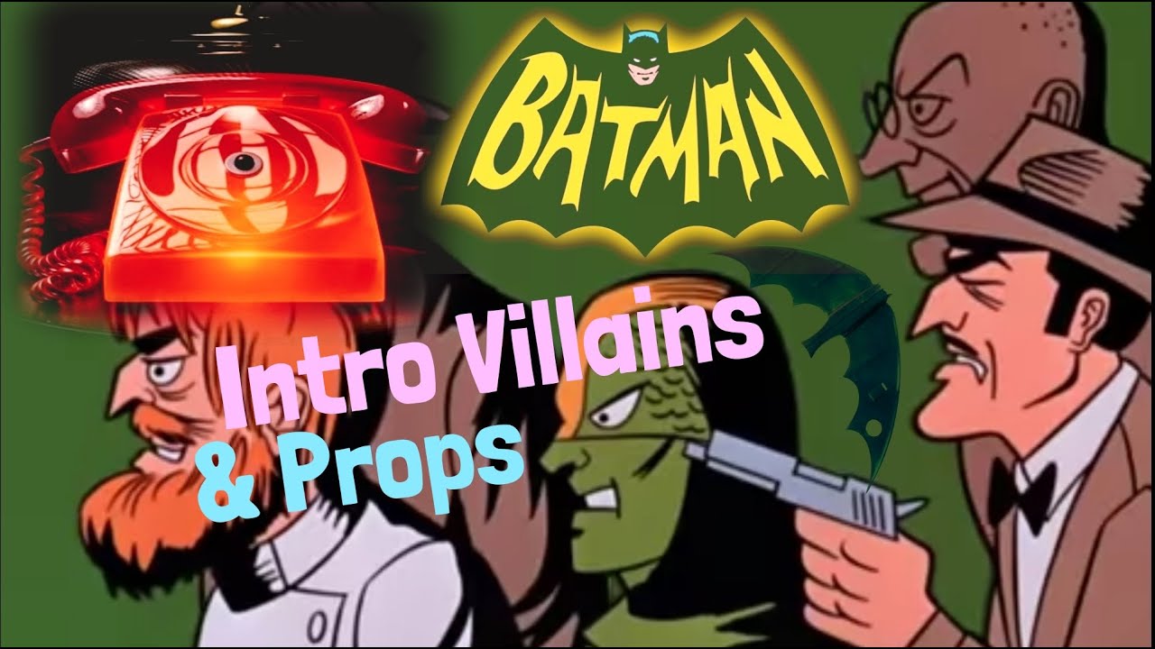 1966 BATMAN T.V. SERIES INTRO VILLAINS & PROPS #AdamWestBatman #COMICS ...