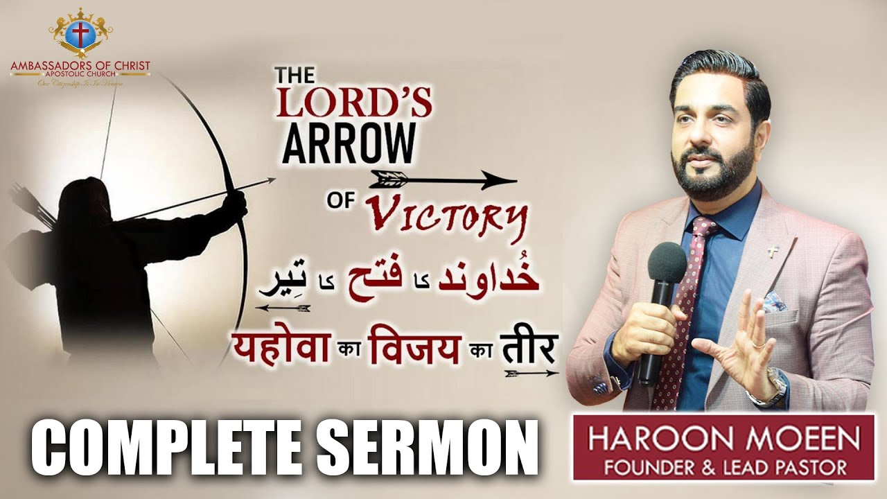 The LORD’S Arrow 🏹 of Victory | Complete Sermon | Ambassadors of Christ ...