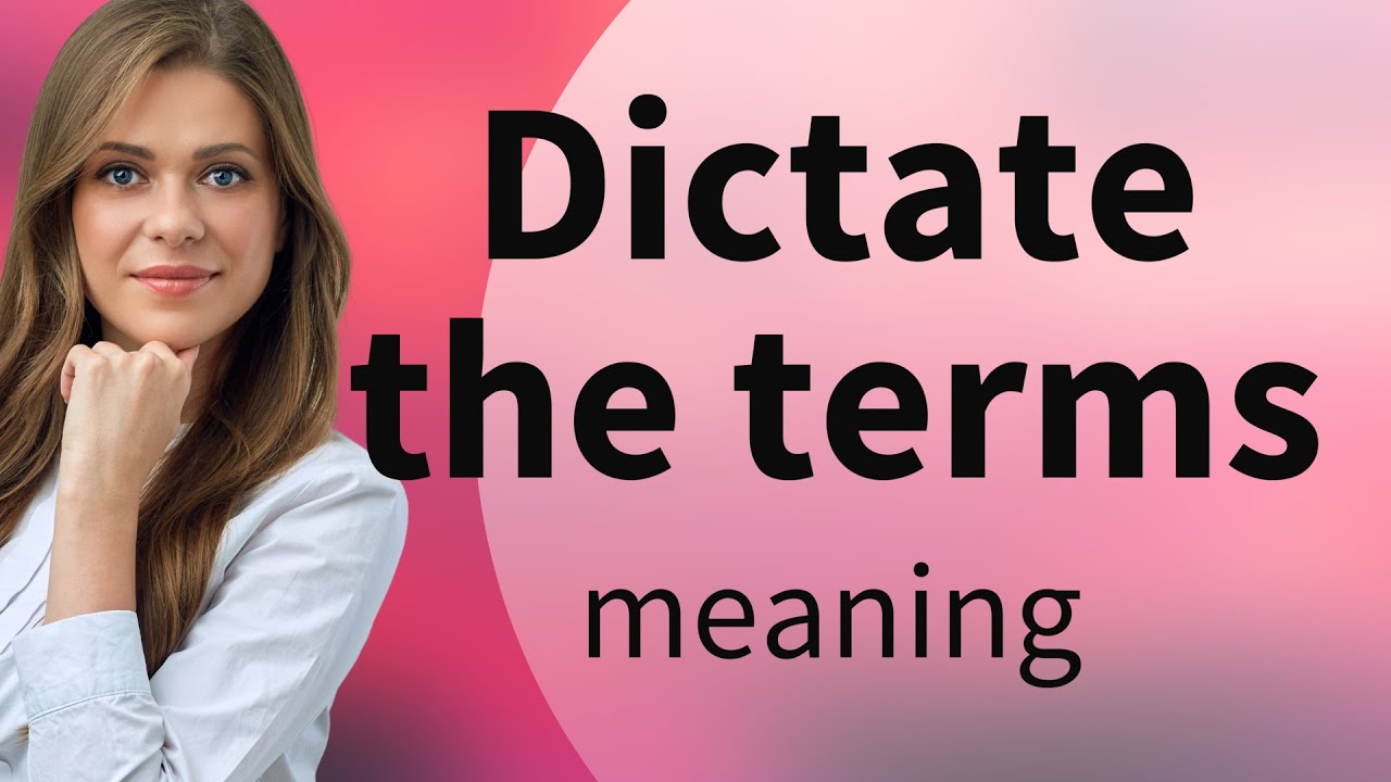 Mastering English Phrases: "Dictate the Terms" - YouTube