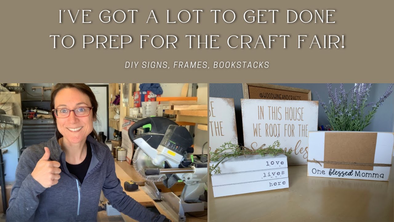 Prepping for a Craft Fair | DIY Wood Signs, Bookstacks, Door Hangers ...