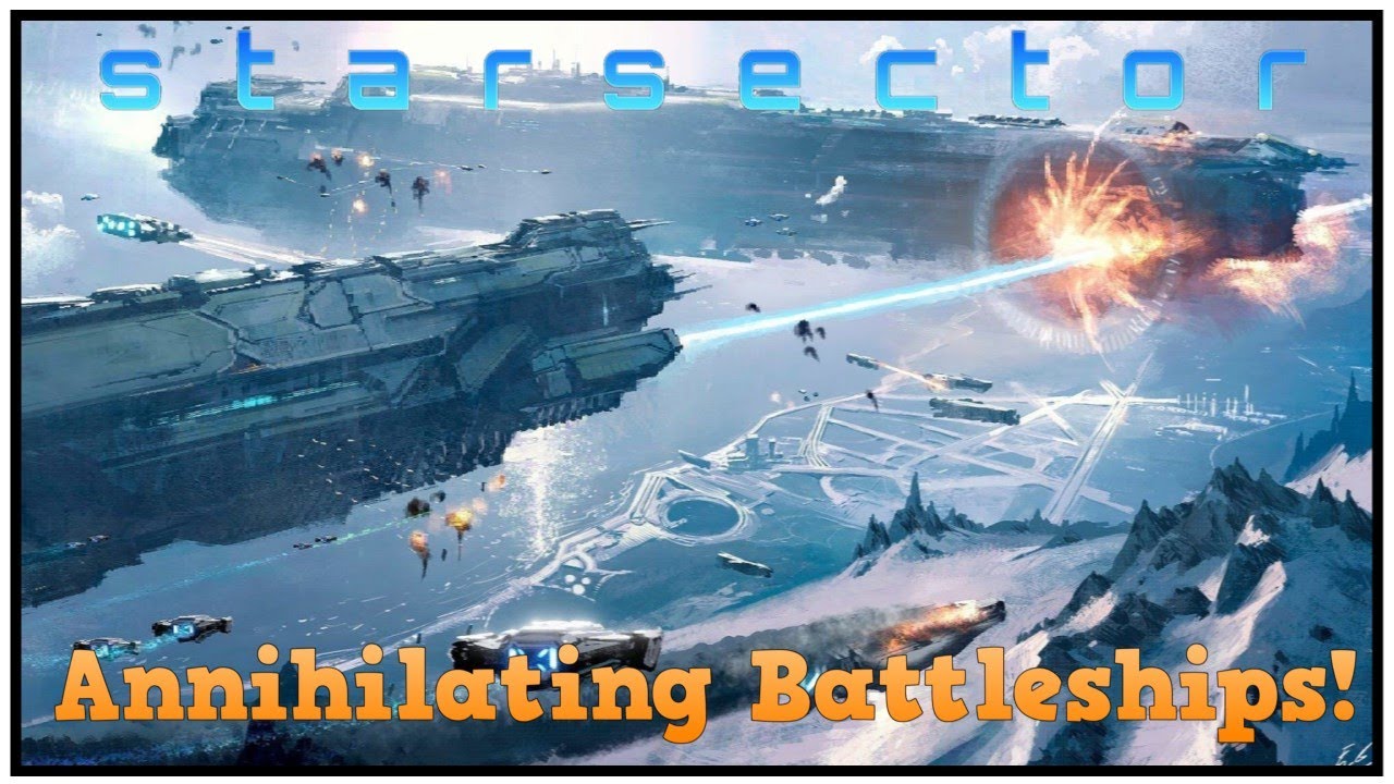 Annihilating Battleships! - Starsector Galactic Conquest let's Play #8 ...