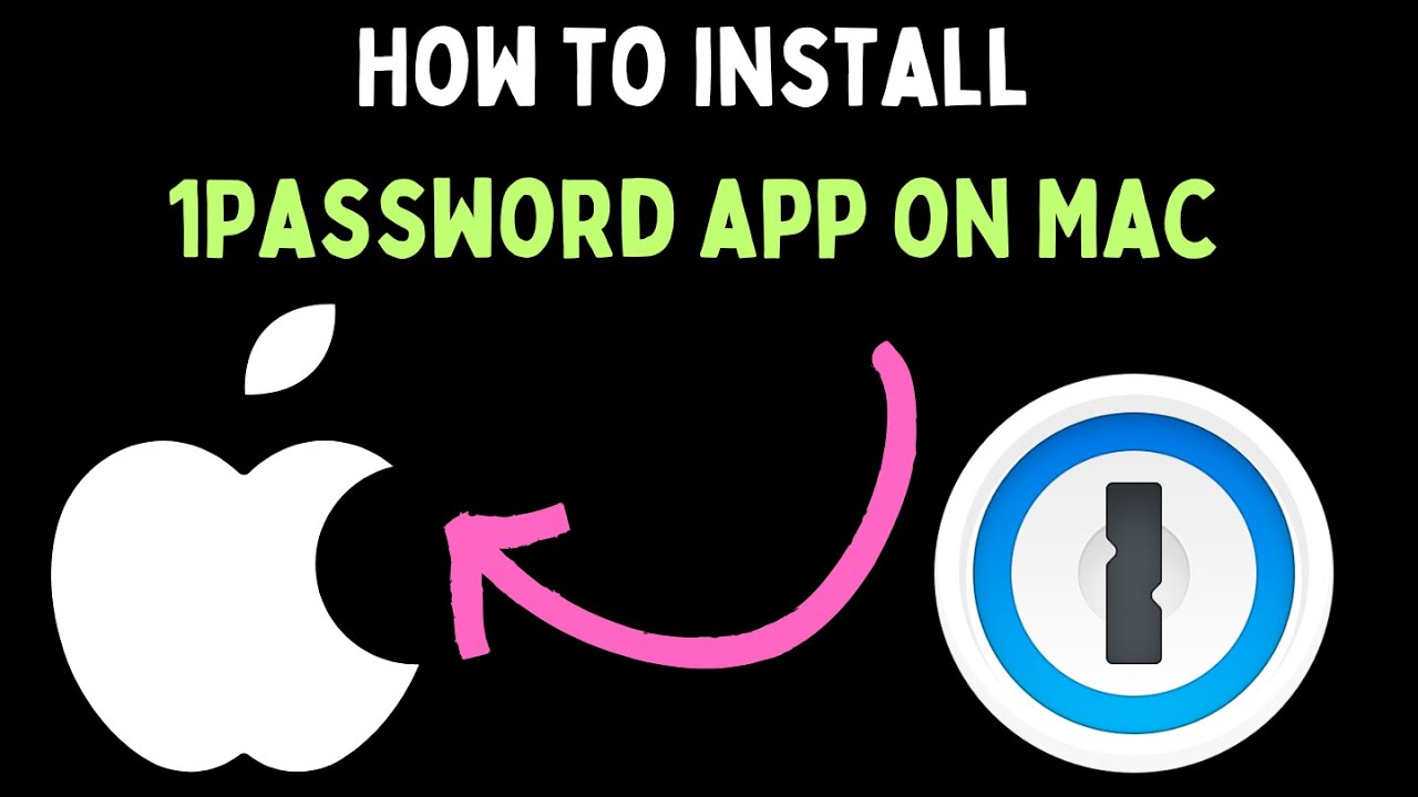 How to Install 1Password App on Mac - YouTube