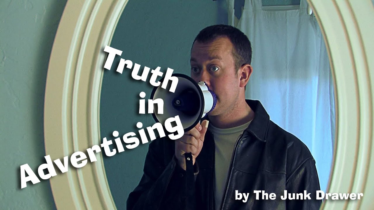 Truth In Advertising - YouTube