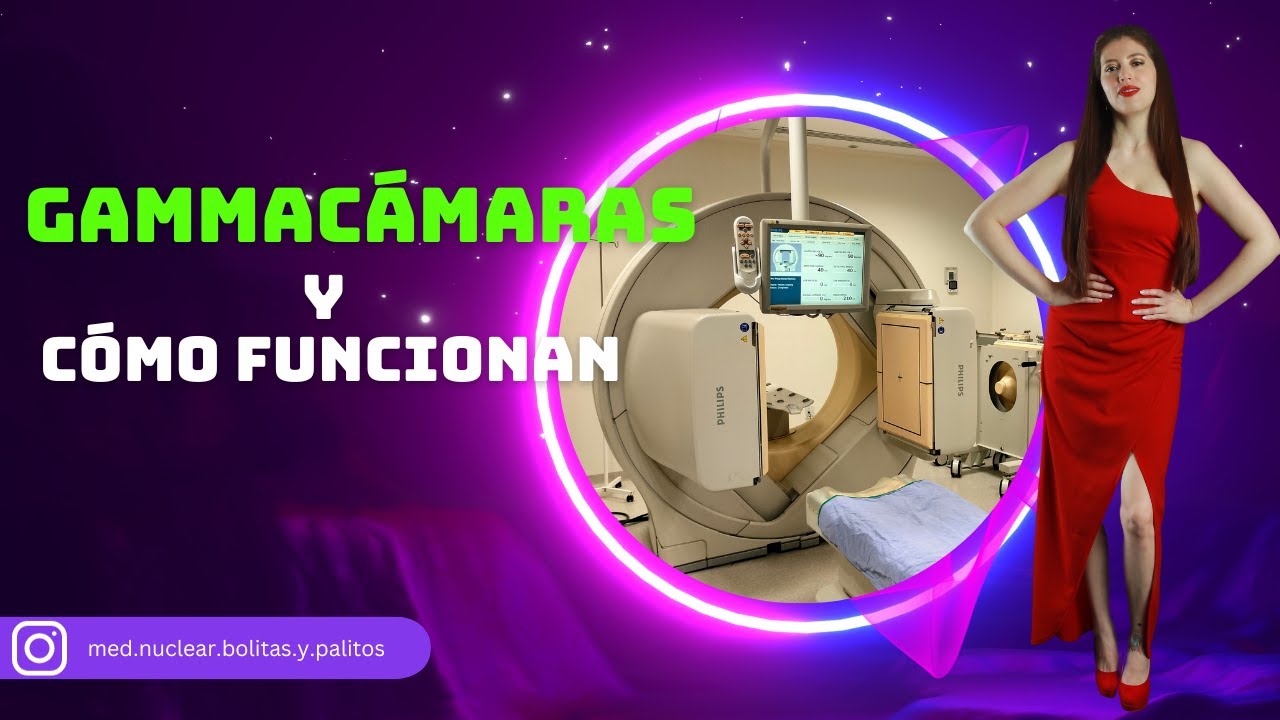 Capítulo 03 Gammacámaras y como funcionan #medicinanuclear # ...