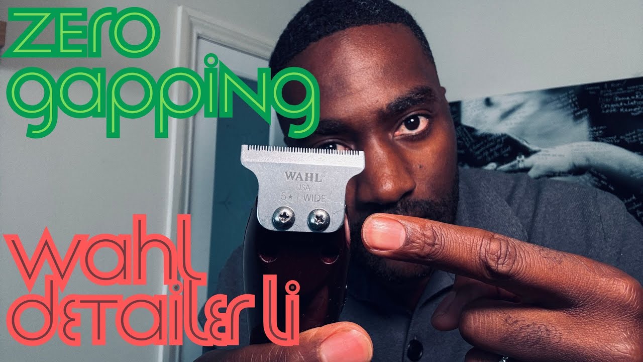 4K TUTORIAL: HOW TO ZERO GAP THE WAHL DETAILER LI - YouTube