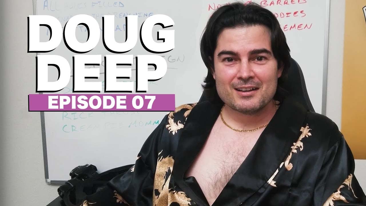 Episode 07 "Slip" - DOUG DEEP - YouTube