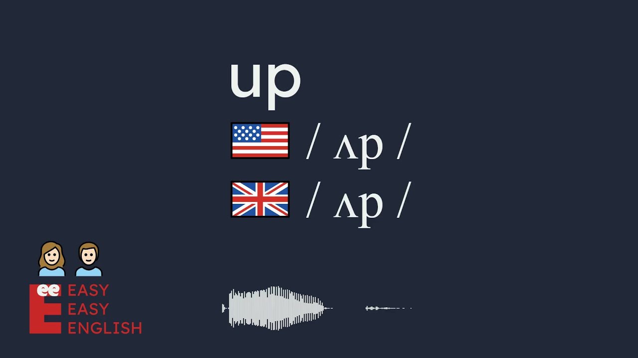 How to pronounce up? US English UK English IPA Audio Waveform 👩👨 How to ...