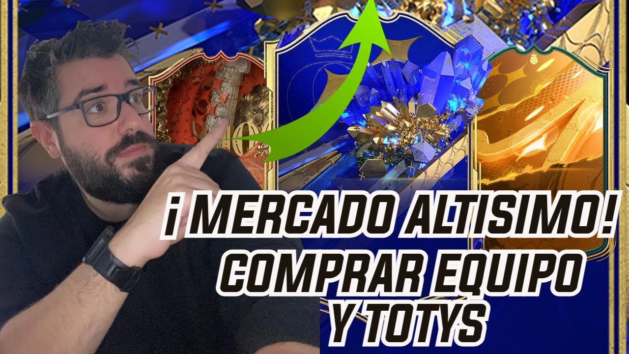 🤯 MERCADO MUY CARO DURANTE LOS TOTY ¿CUANDO COMPRAR Y VENDER EQUIPO ...