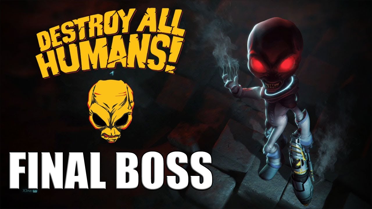 DESTROY ALL HUMANS Ending FINAL BOSS Fight Walkthrough Game Guide destroy-all-humans-ending-final-boss-fight-walkthrough-game-guide