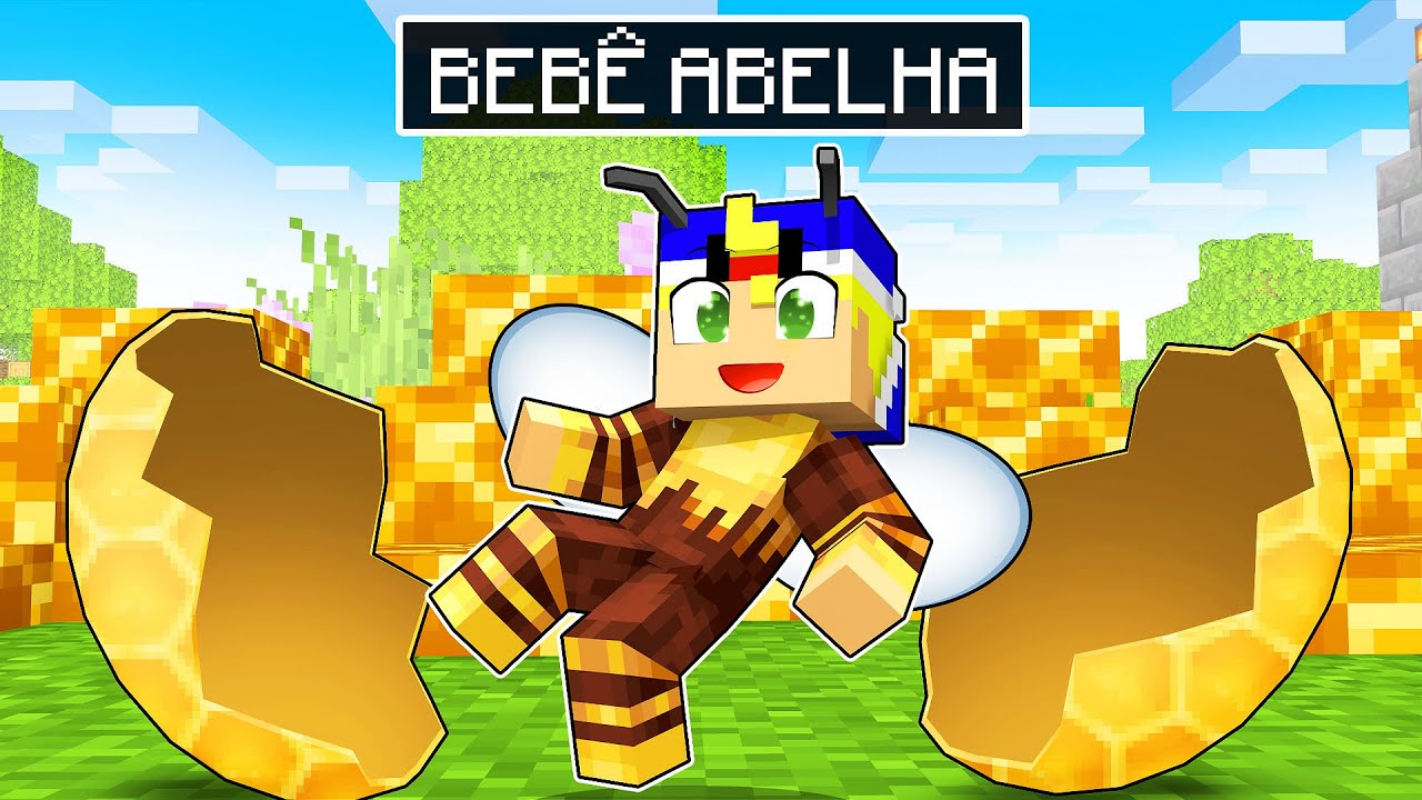 NASCI COMO um BEBÊ ABELHA no MINECRAFT - YouTube