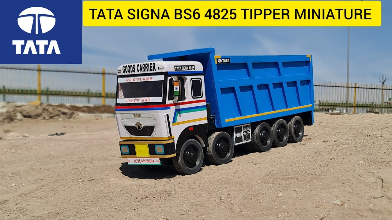 tipper miniature | tata signa bs6 4825 | tipper miniature model - YouTube