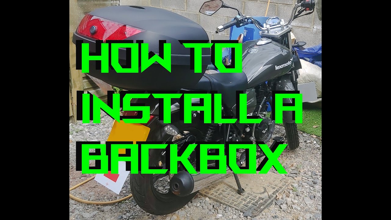 How to install a backbox to a Lexmoto motorbike, - YouTube