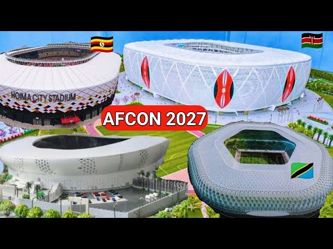 10 Major East Africa's Stadiums Approved To Host AFCON 2027..(Largest stadiums)