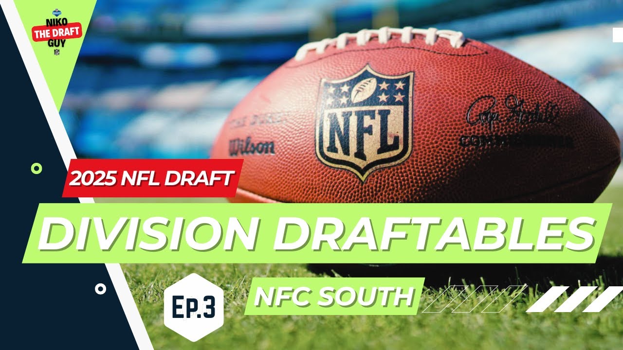 2025 NFL Division Draftables - Episode 3: NFC South - YouTube