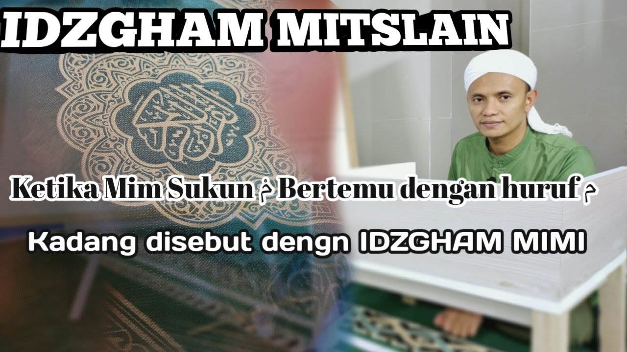 3.2 IDZGHAM MITSLAIN | Mim Mati Bertemu Huruf Mim - YouTube