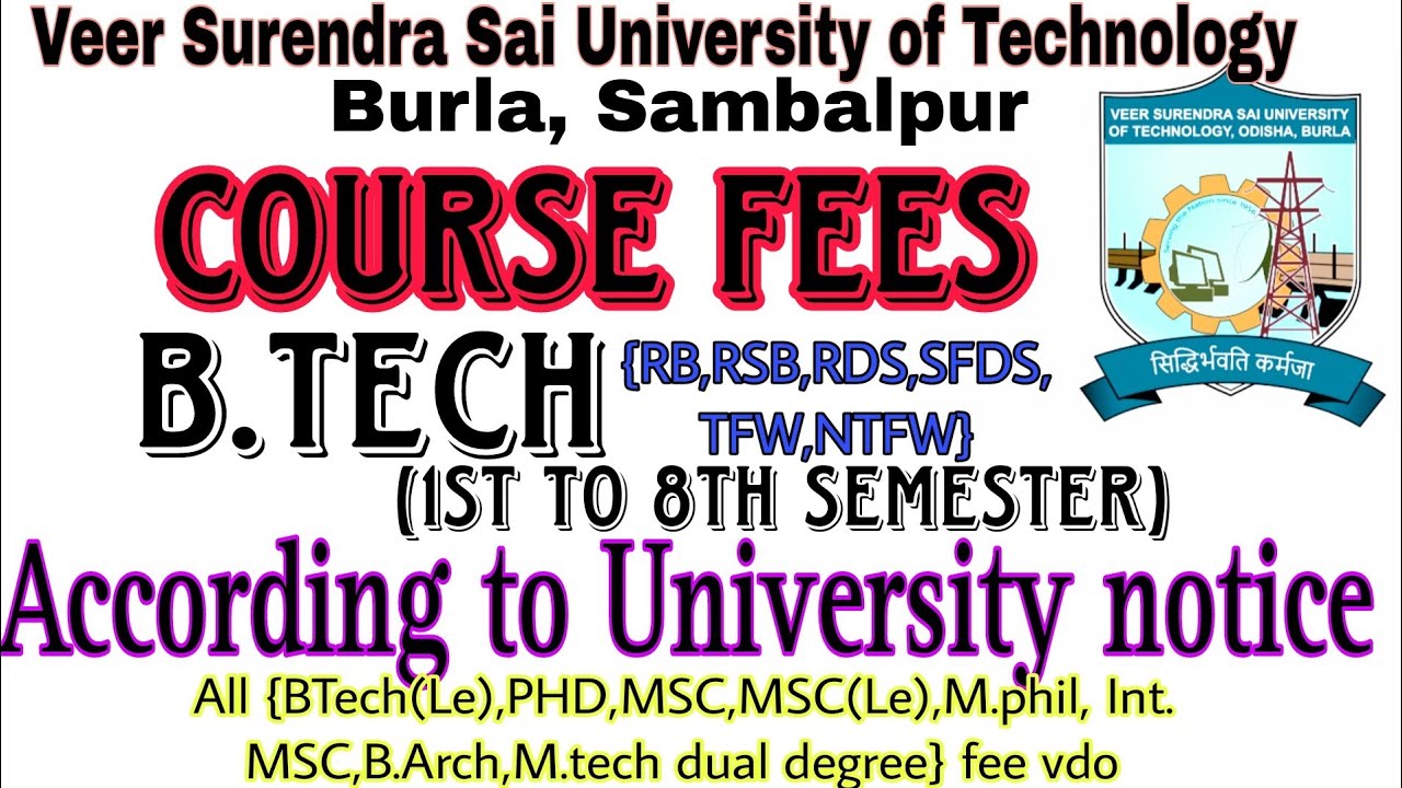 B.Tech Course Fee।।Veer Surendra Sai University of Technology,Burla,Sambalpur engineering course ...