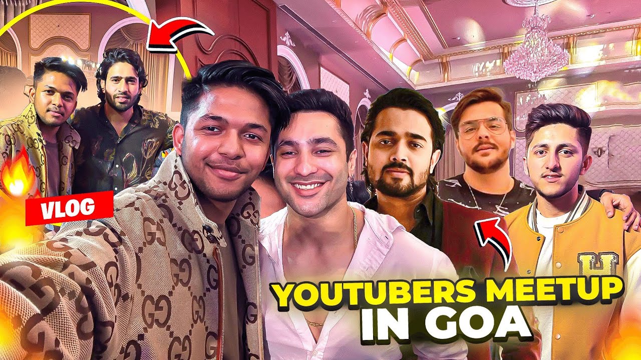 Biggest Youtubers Meetup In Goa @Round2hell @TheHarshBeniwal @BBKiVines ...